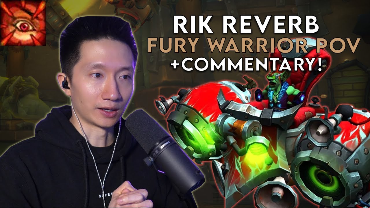 Mythic Rik Reverb - Fury Warrior PoV + Commentary - YouTube