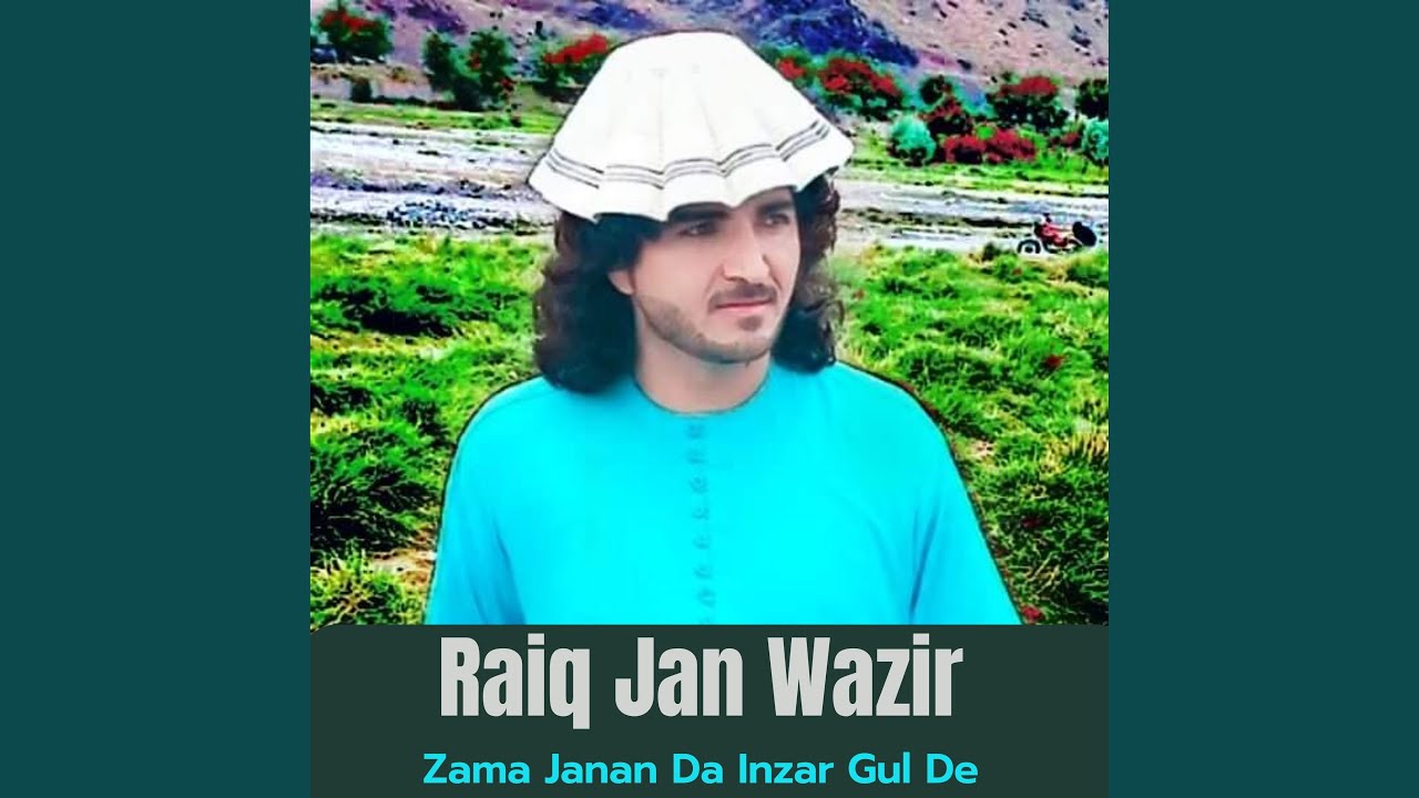 Zama Janan Da Inzar Gul De - YouTube