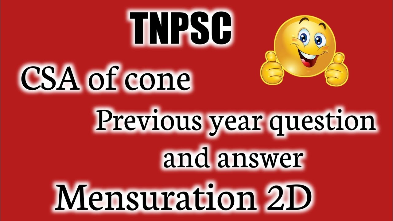CSA of Cone | Mensuration 2D | TNPSC maths | previous year question and ...