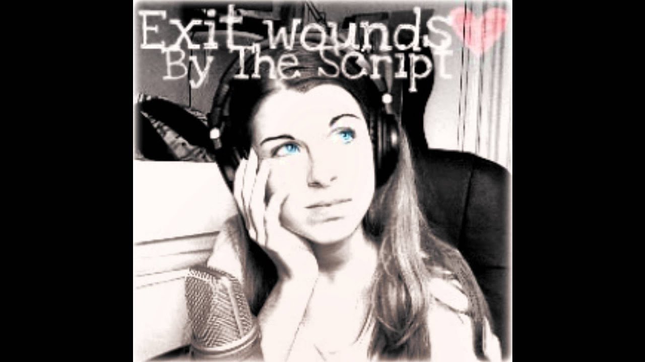The Script - Exit Wounds (Cover by LizzyV) - YouTube