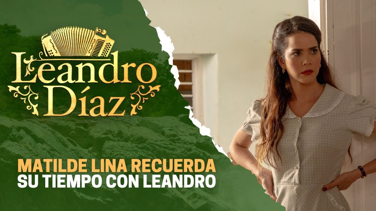 Matilde Lina sueña con Leandro | Leandro Díaz - YouTube