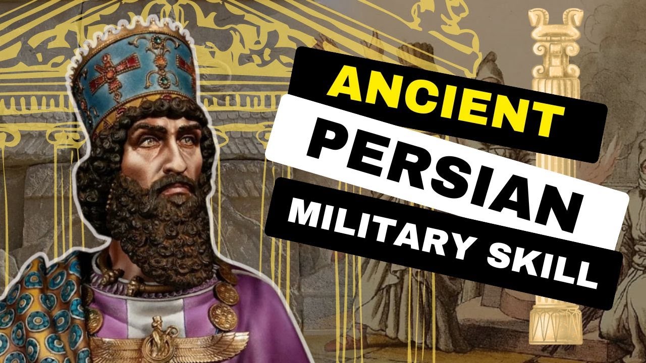 Ancient Persian Military Mastery: Tactics & Innovations - YouTube