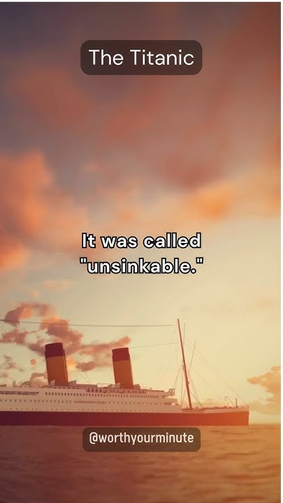 The Titanic: The 'Unsinkable' Ship That Sank on Its First Voyage # ...