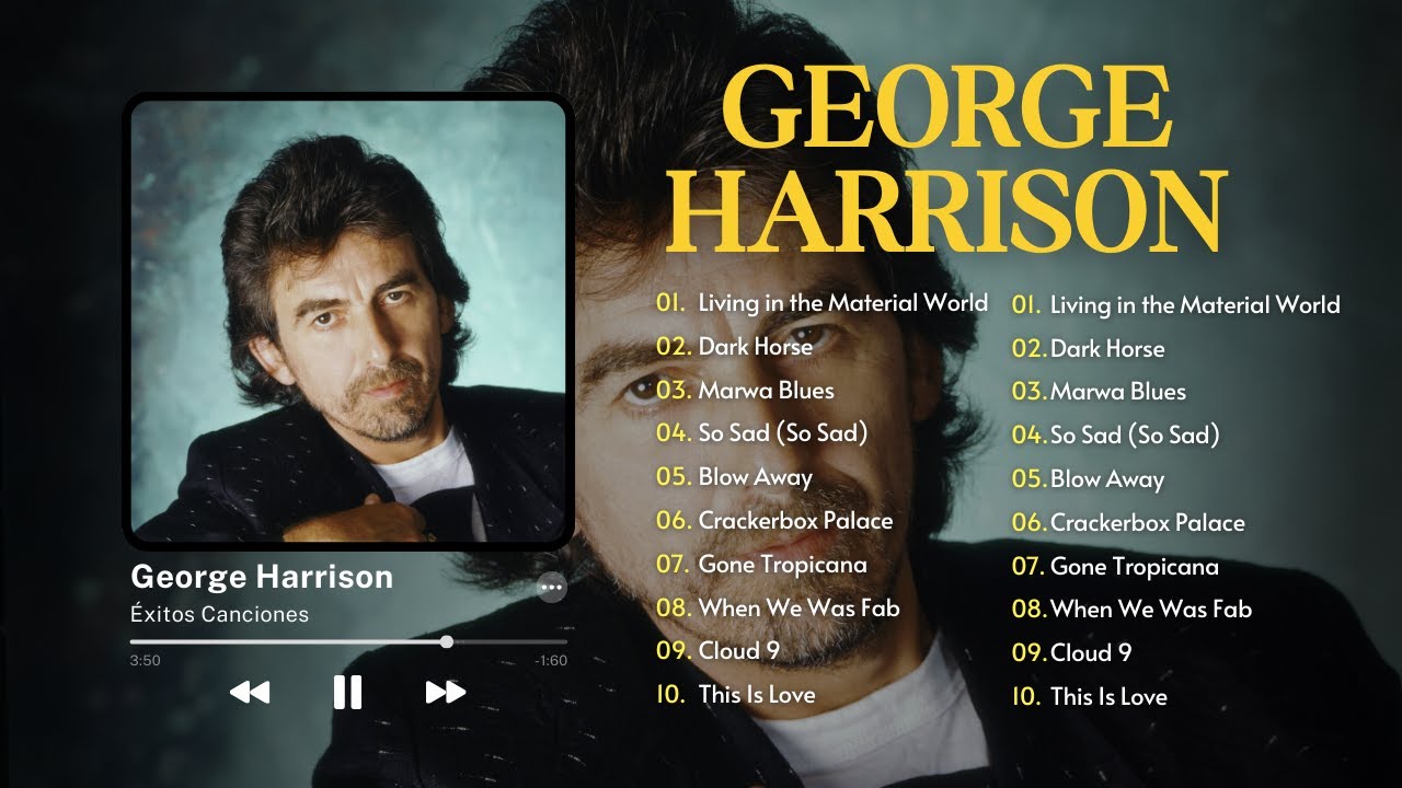 Lo Mejor de George Harrison: Éxitos Completos - Grandes Canciones de ...