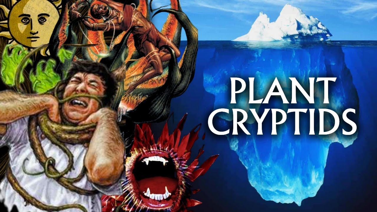The Plant Cryptid Iceberg Explained - YouTube