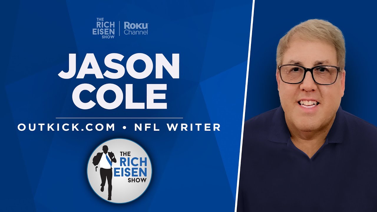 Outkick.com’s Jason Cole Talks Rodgers, Anthony Richardson & More ...