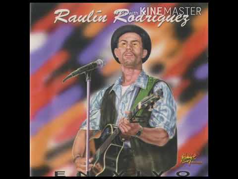 Raulin Rodríguez - por que yo tengo ganas. voL. 1