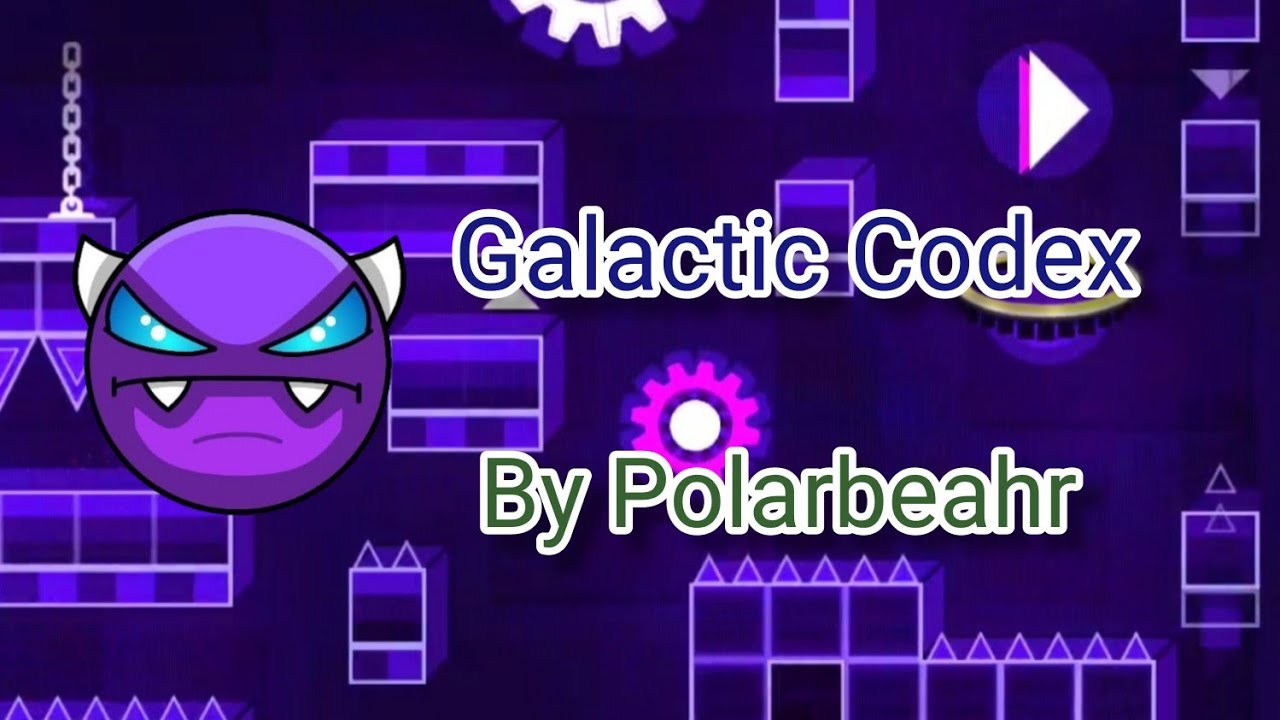 Galactic Codex (EASY DEMON) 100% - YouTube