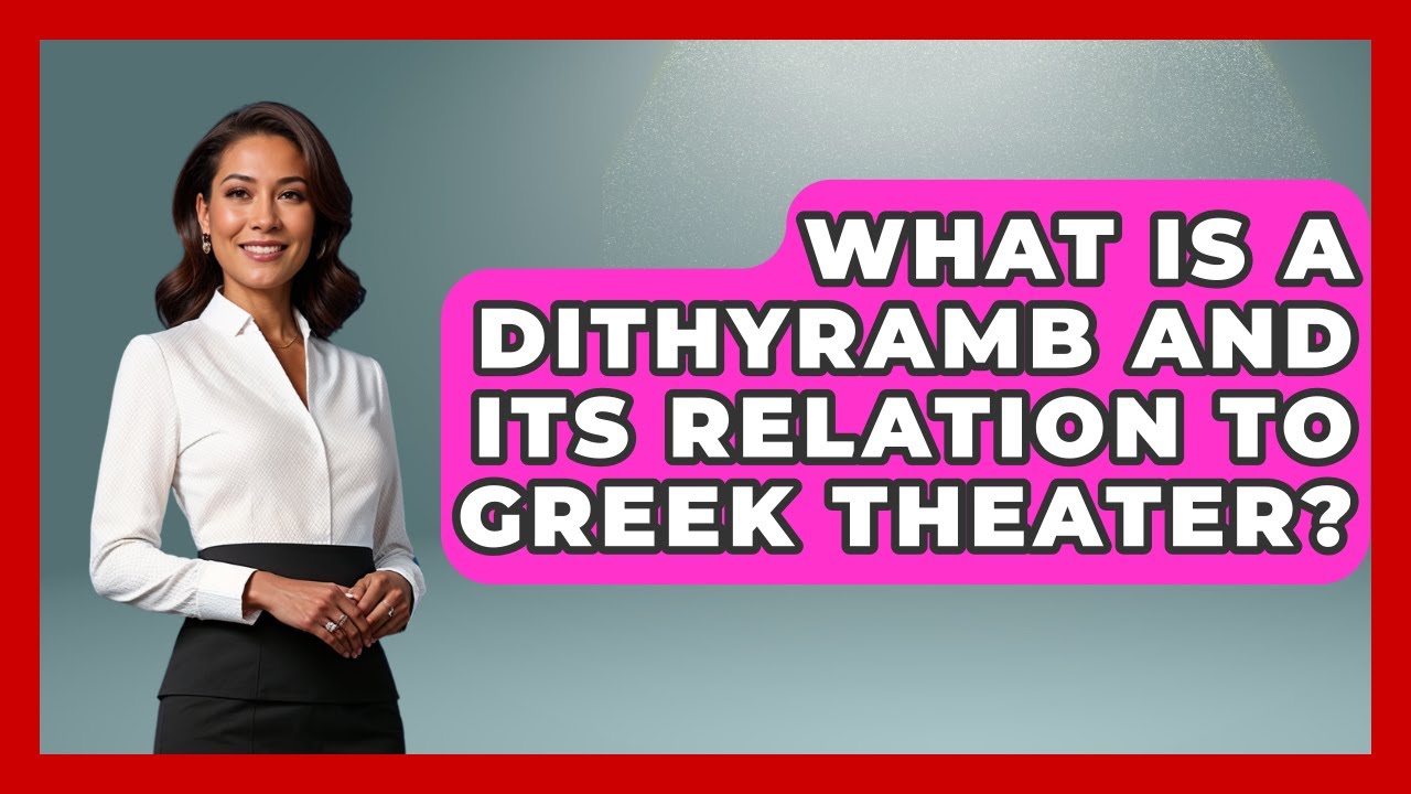 What Is A Dithyramb And Its Relation To Greek Theater? - Talking Greece ...