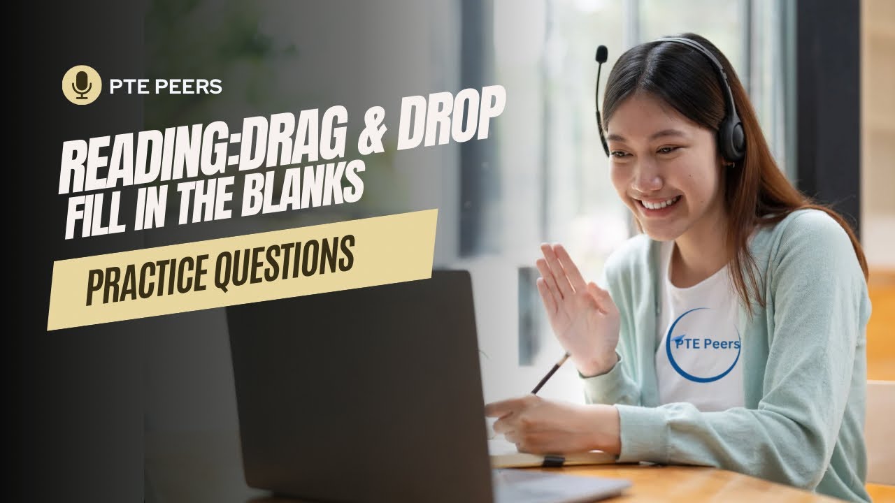 PTE Reading: Drag and Drop Blanks Practice Questions January 2024 ...