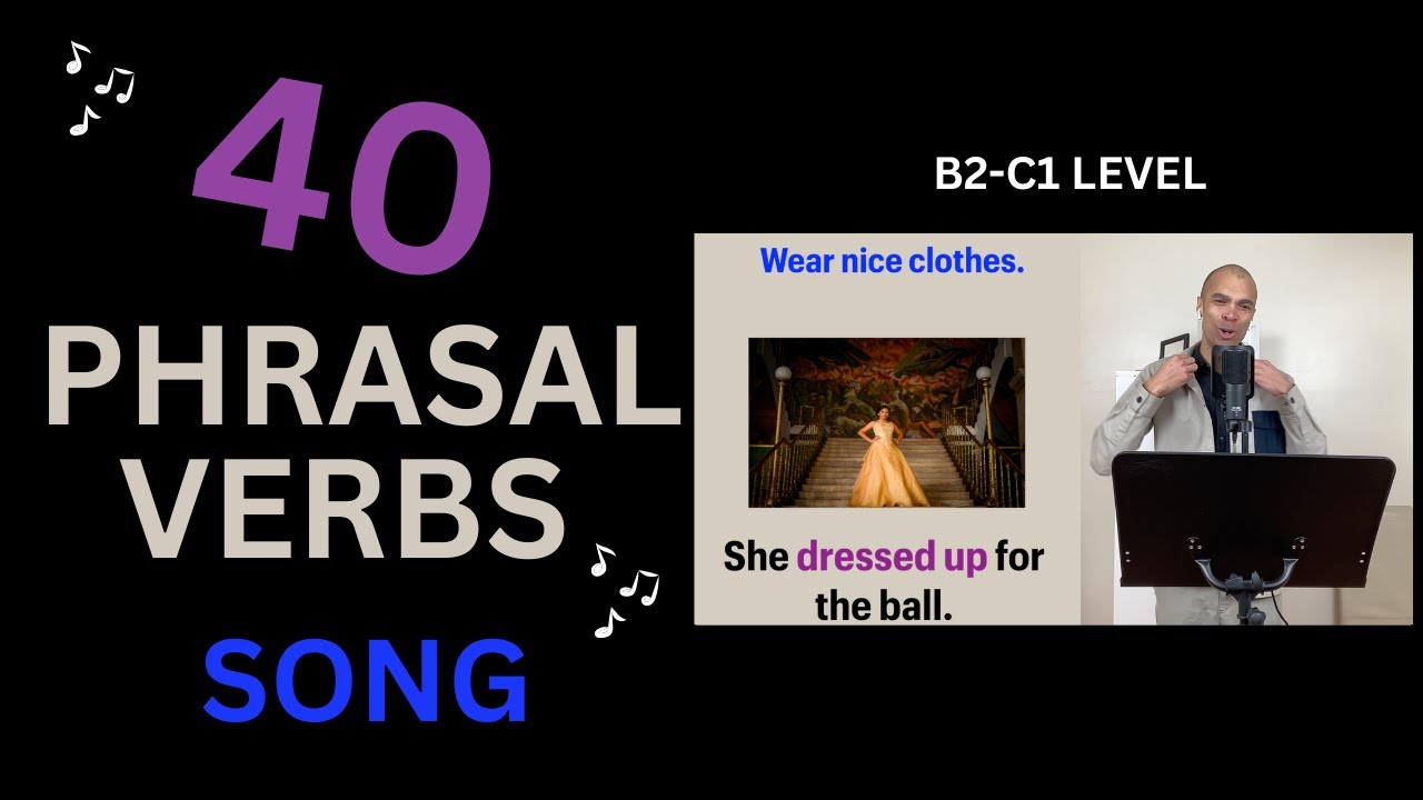 40 Phrasal Verbs song - YouTube