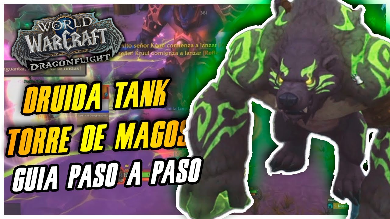 DRUIDA TANKE - GUIA Y EXPERIENCIA EN LA TORRE DE MAGOS - YouTube
