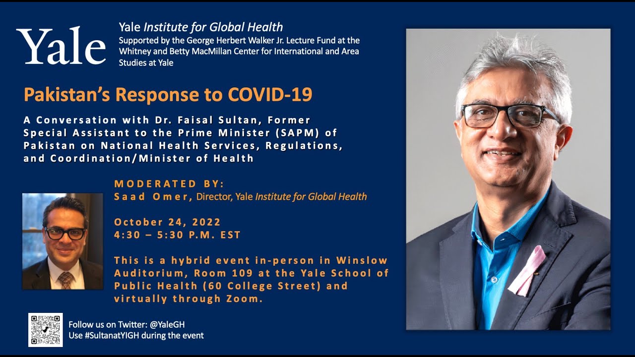 Pakistan’s Response to COVID-19: Dr. Faisal Sultan, Former Special ...