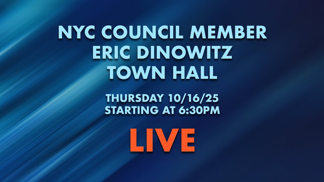 LIVE: NYC Council Member Eric Dinowitz Town Hall - YouTube