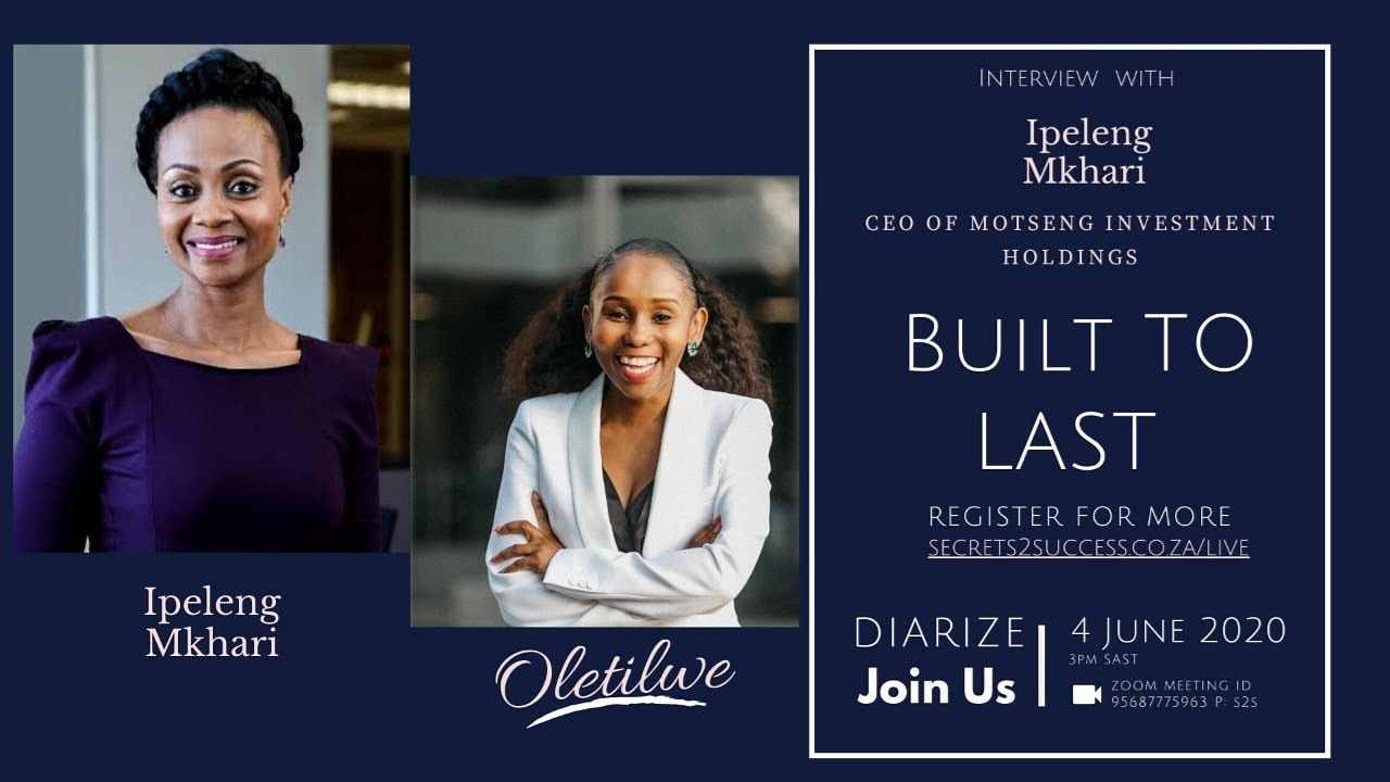 Secrets to Success with Oletilwe Mogashoa - Ipeleng Mkhari [WEBINAR ...
