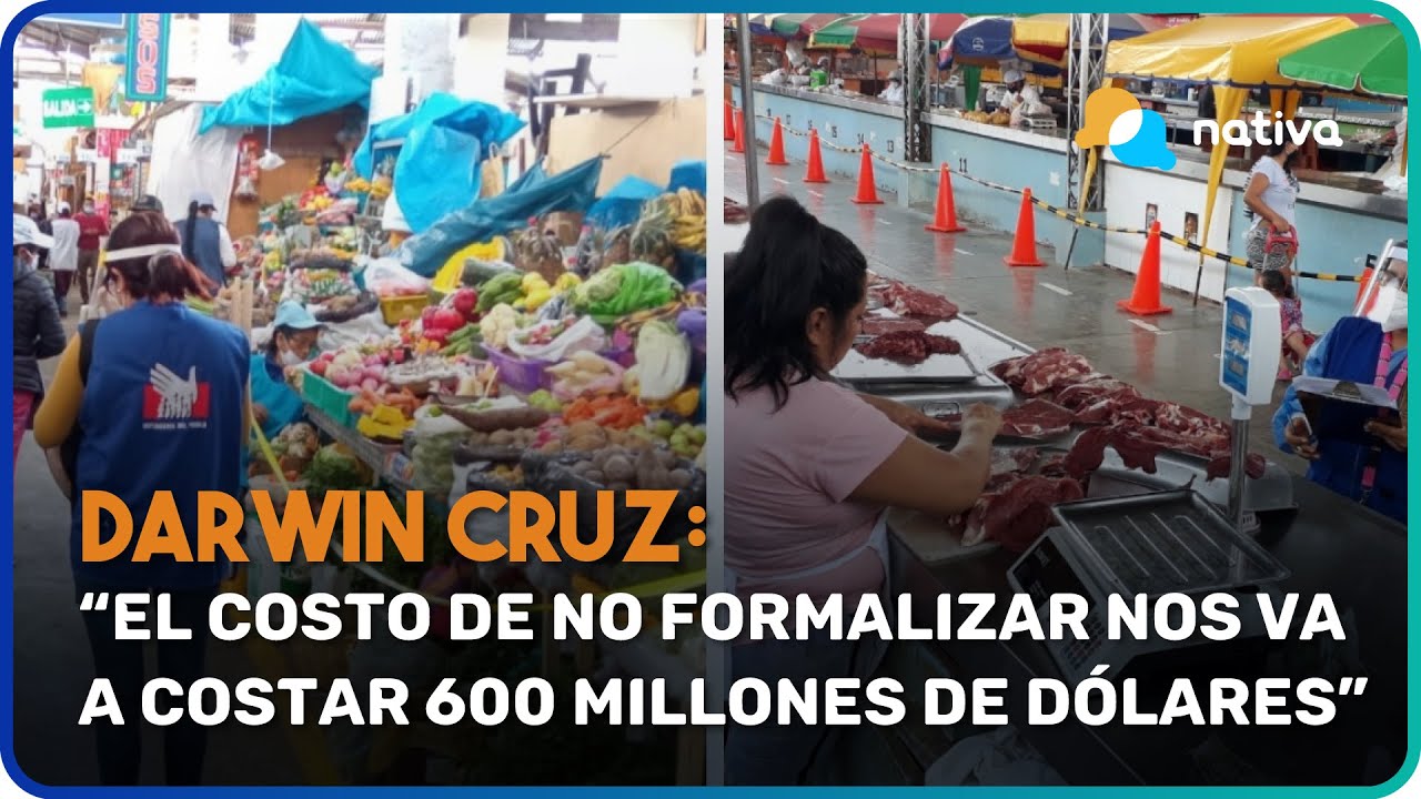Darwin Cruz: "El costo de no formalizar nos va a costar 600 millones de ...