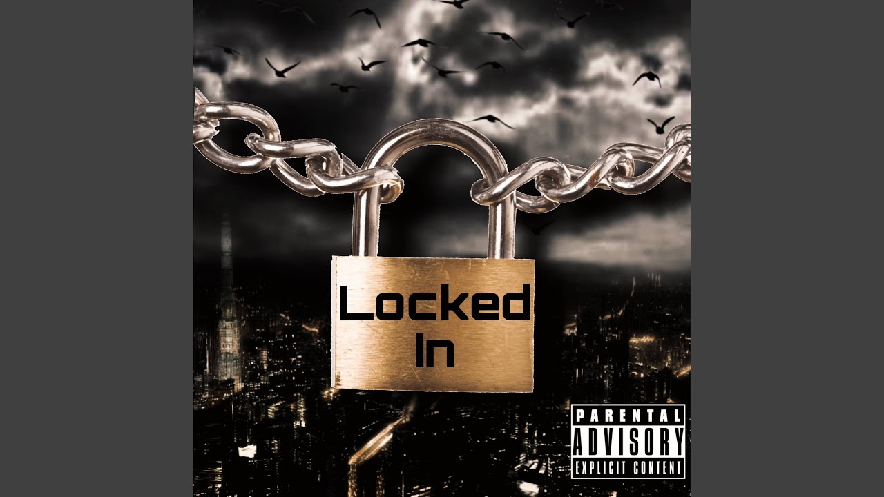 Locked in (feat. SBz) - YouTube