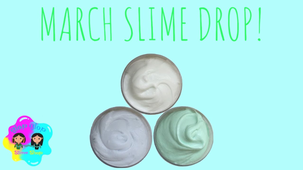March Slime Drop! 2 NEW Collections + 2 Scented Slimes! - YouTube