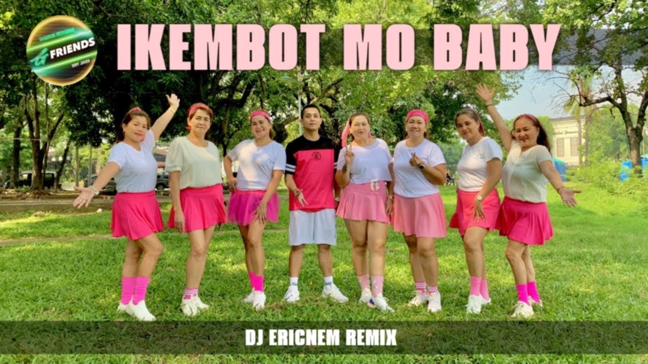 Ikembot Mo Baby Budots REMIX | DJ Ericnem | Fitness | Tiktok 2024 | Trending Zumba | GFRIENDS ...