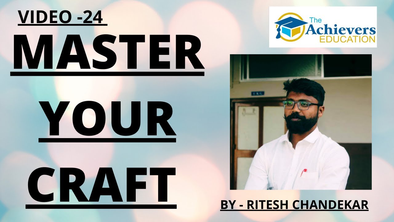 MASTER YOUR CRAFT ( VIDEO 24 ) - YouTube