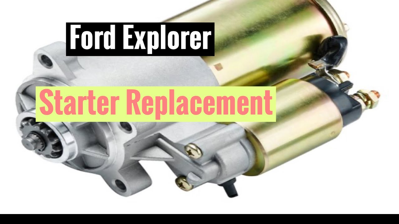 Ford Explorer Starters diagnose & Replacement - YouTube