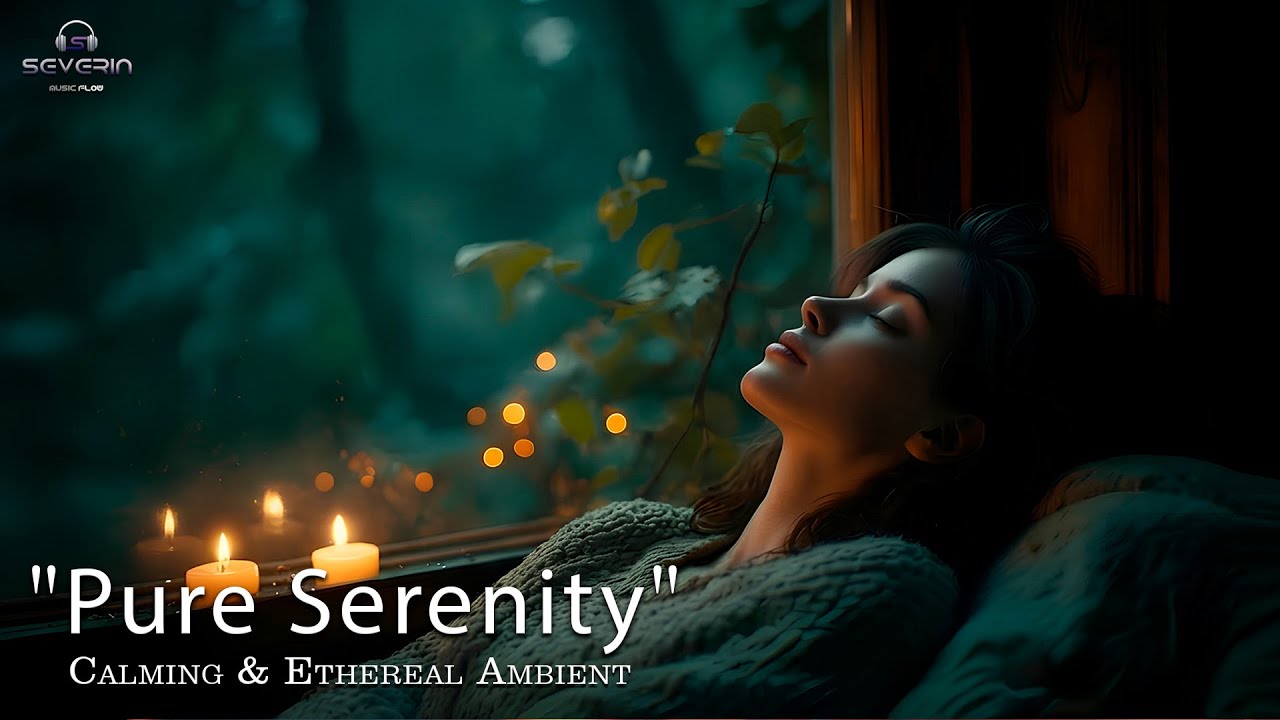 1 Hour of Calm | Calming & Ethereal Ambient for Relaxation - YouTube