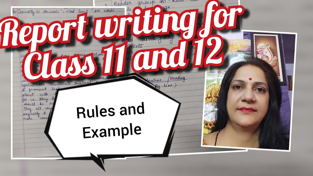 REPORT WRITING FOR CLASS 11 AND 12 .... Rules and Example - YouTube