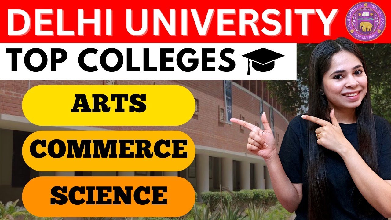 TOP 10 Delhi University Colleges 2023 🔥 || Arts, Commerce, Science ...
