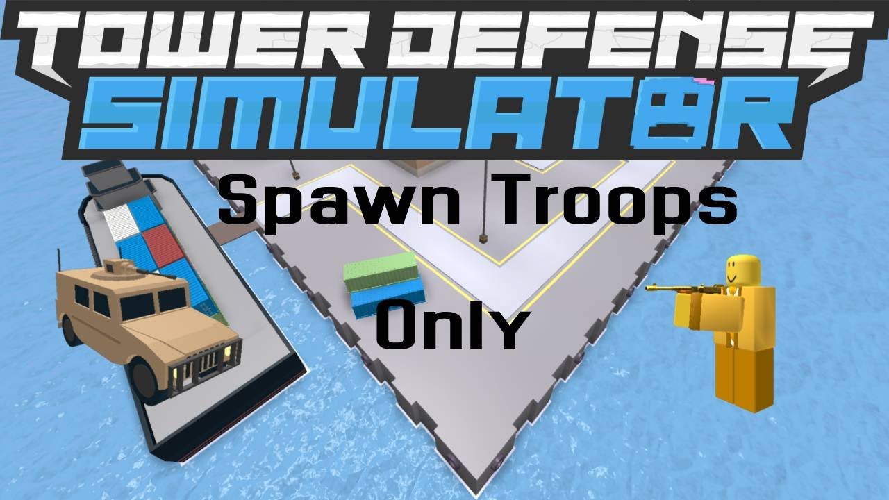 Spawn Troops Only (We broke the game) | Tower Defense Simulator - YouTube