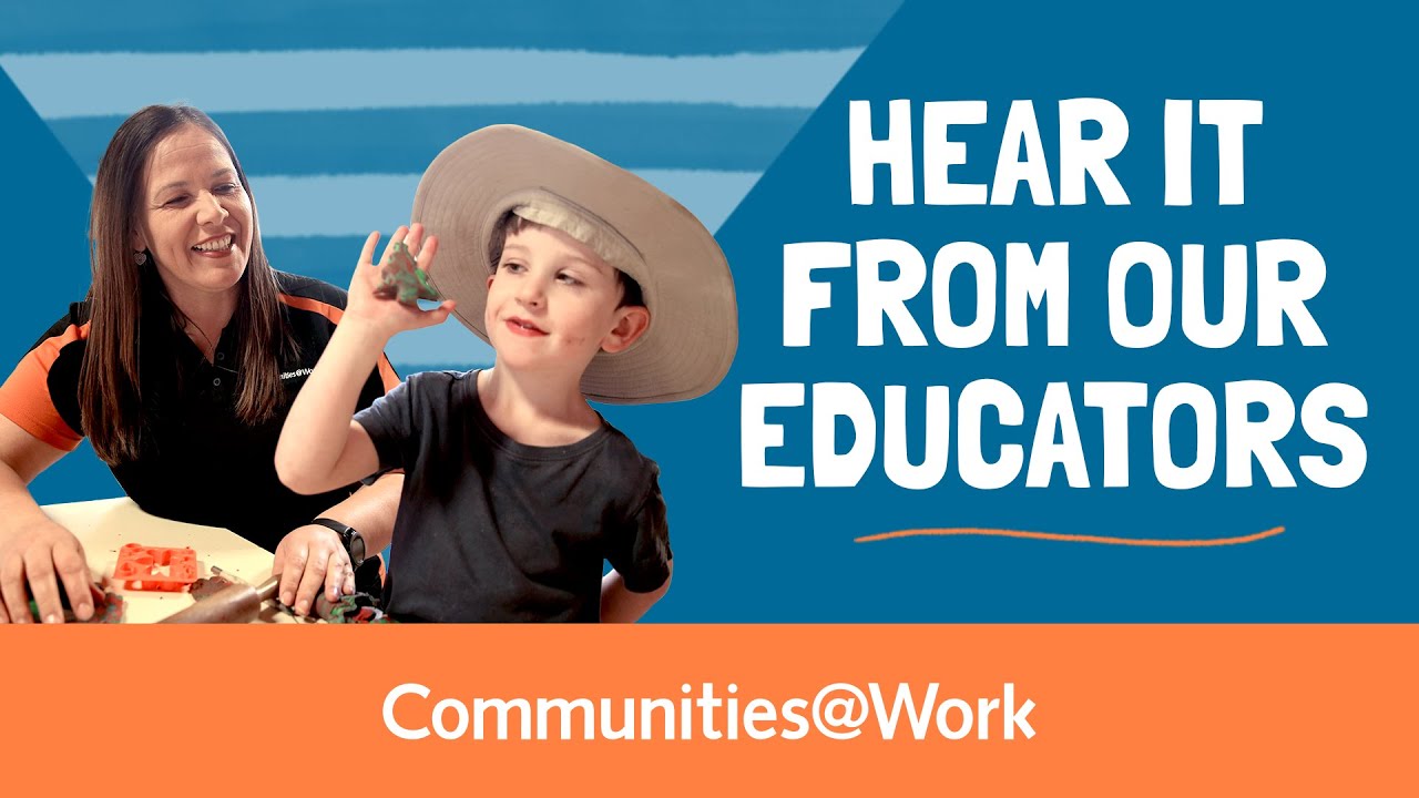 Working in Early Childhood Education with Communities@Work | Hear it ...