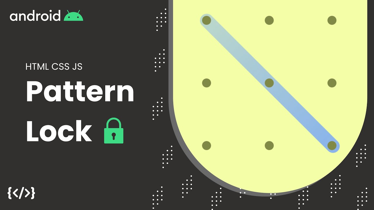 Android Pattern Lock Using Html Css And Js Youtube 0851