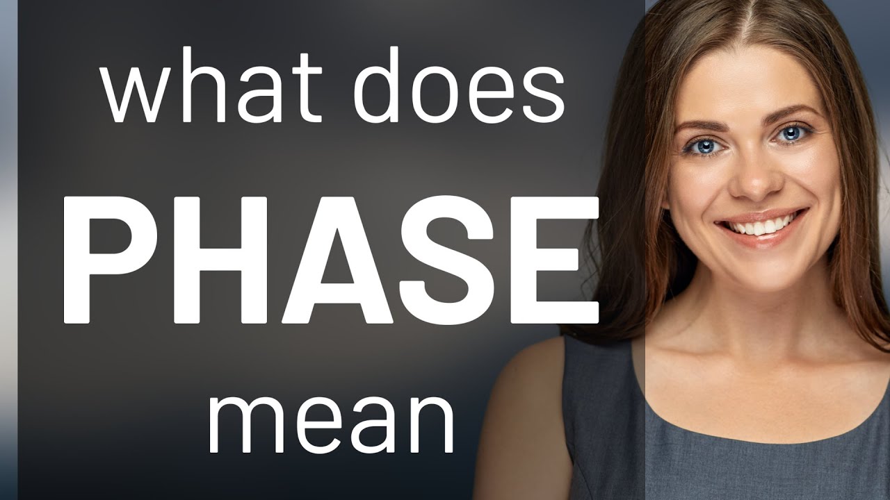 Phase | what is PHASE definition - YouTube