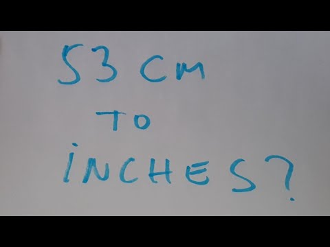 53 cm to inches? - YouTube