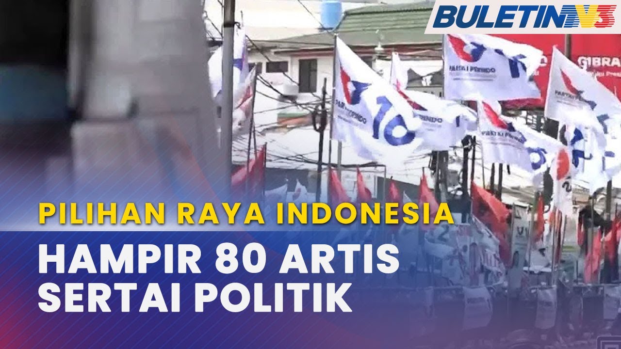 PILIHAN RAYA INDONESIA | Barisan Artis Dan Selebriti Mewarnai Kempen ...
