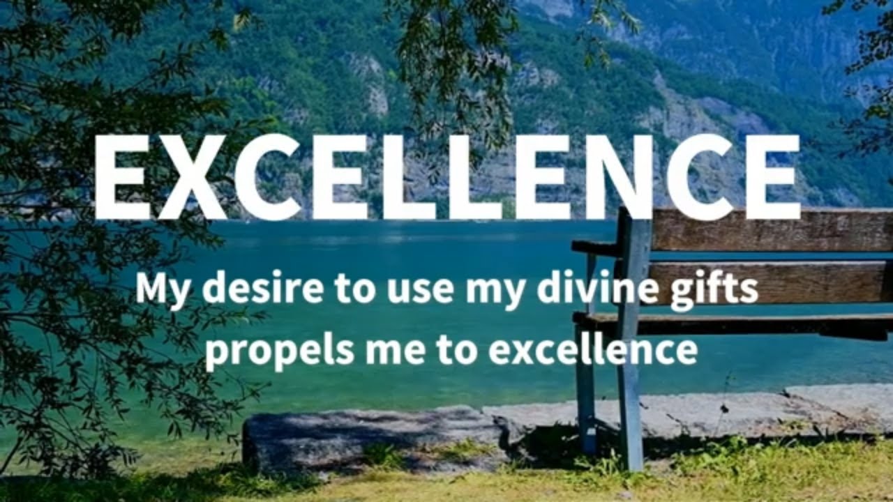 Striving for Excellence: Embrace Your Divine Gifts and Potential ...