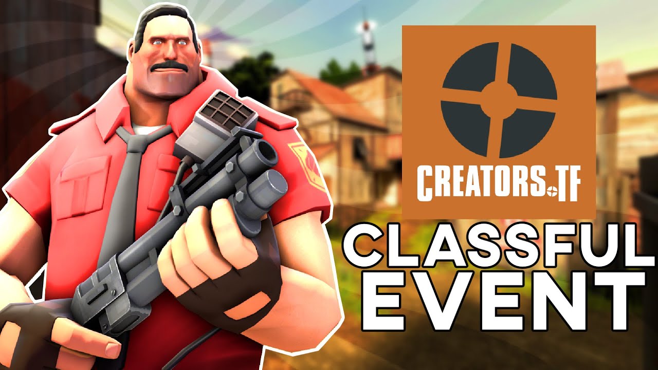 [TF2] NEW WEAPONS, MAPS AND COSMETICS | Creators.tf Classful Event ...