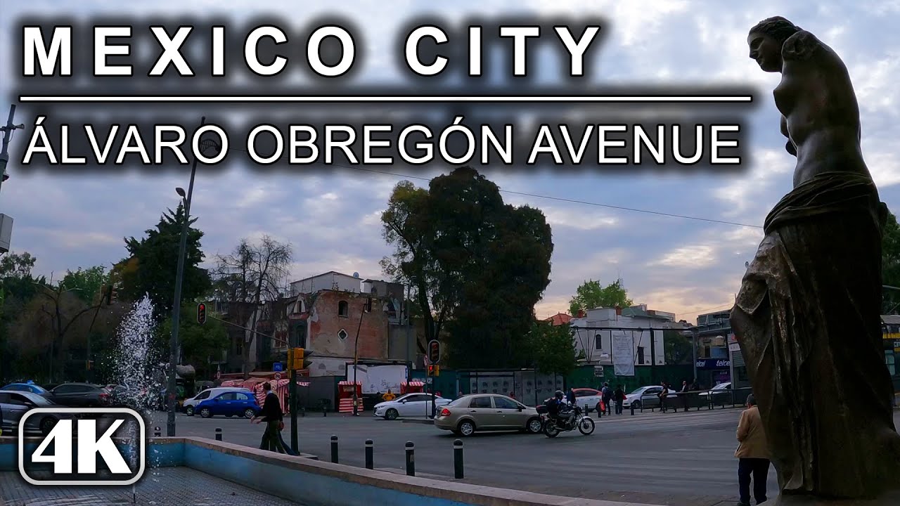 Avenida Álvaro Obregón, Roma Norte 🇲🇽 Ciudad de México [Recorrido en 4K ...