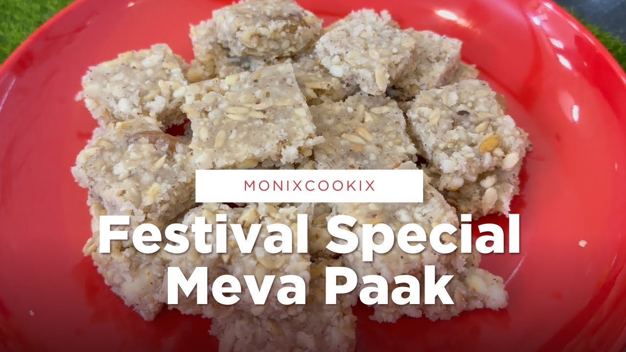 Meva Paak Recipe | Dry fruit katli | Dry fruit barfi | Janmashtmi ...