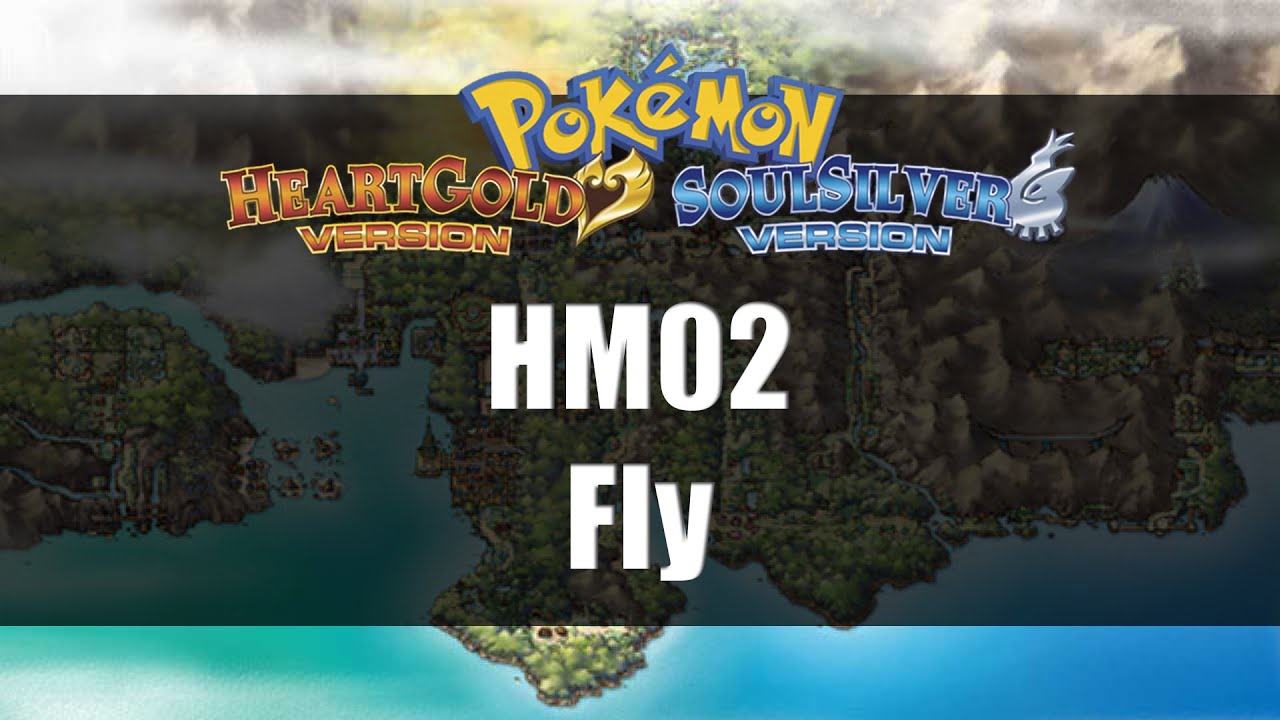 Pokemon Heart Gold & Soul Silver | Where to get HM02 Fly - YouTube