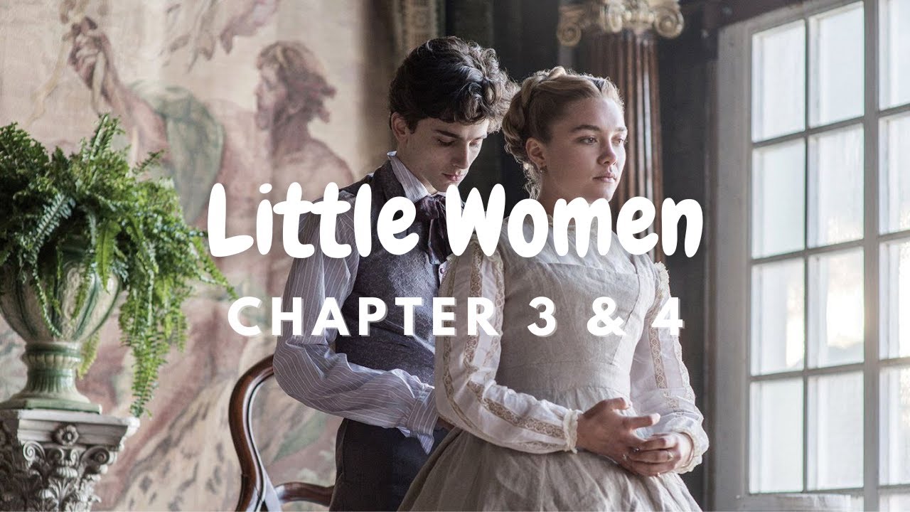 Little Women Ch 3+4 - YouTube