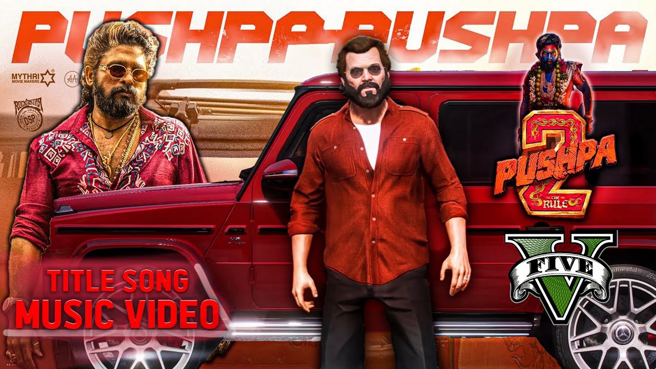 Pushpa Pushpa Music Video Recreation In GTA 5 || Pushpa 2 : The Rule ...