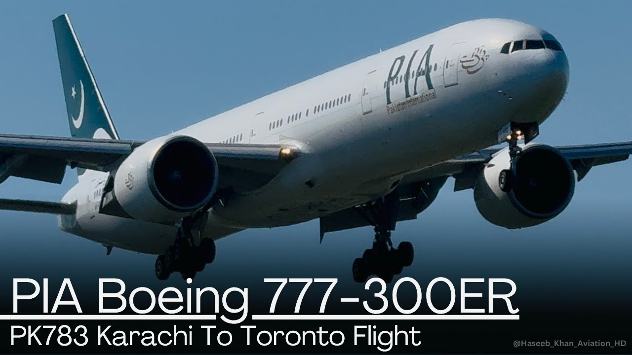 PIA Returns To Toronto! Boeing 777-300(ER) AP-BHV Arrival #aviation # ...