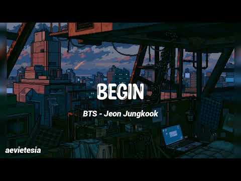 JUNGKOOK - BTS 'BEGIN' (Türkçe Çeviri)