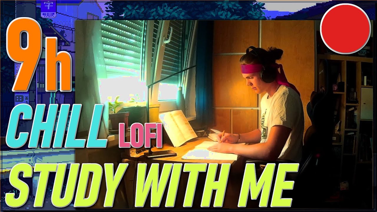 🔴 9 hour study with me | chill learning session with L O F I music ☕ ...