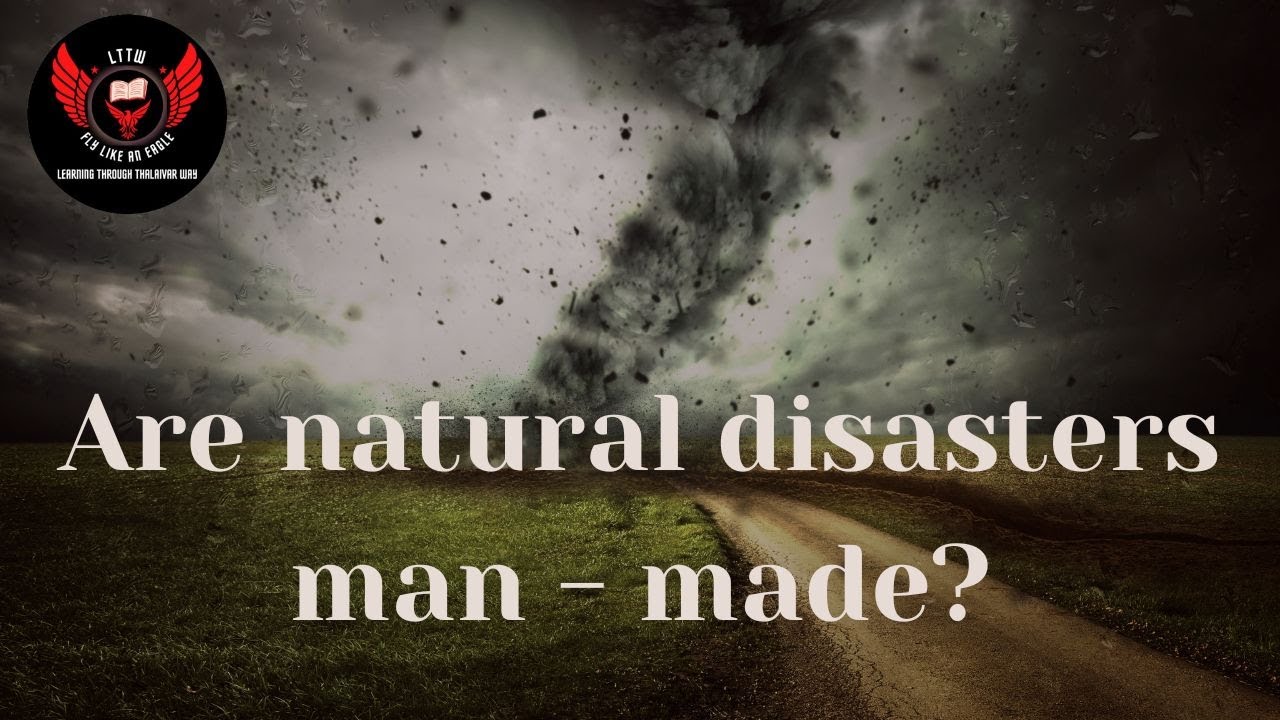 September 4 - Are natural disasters man made? - YouTube