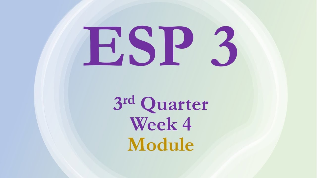 ESP 3 / 3rd Quarter / Week 4 (Module) - YouTube