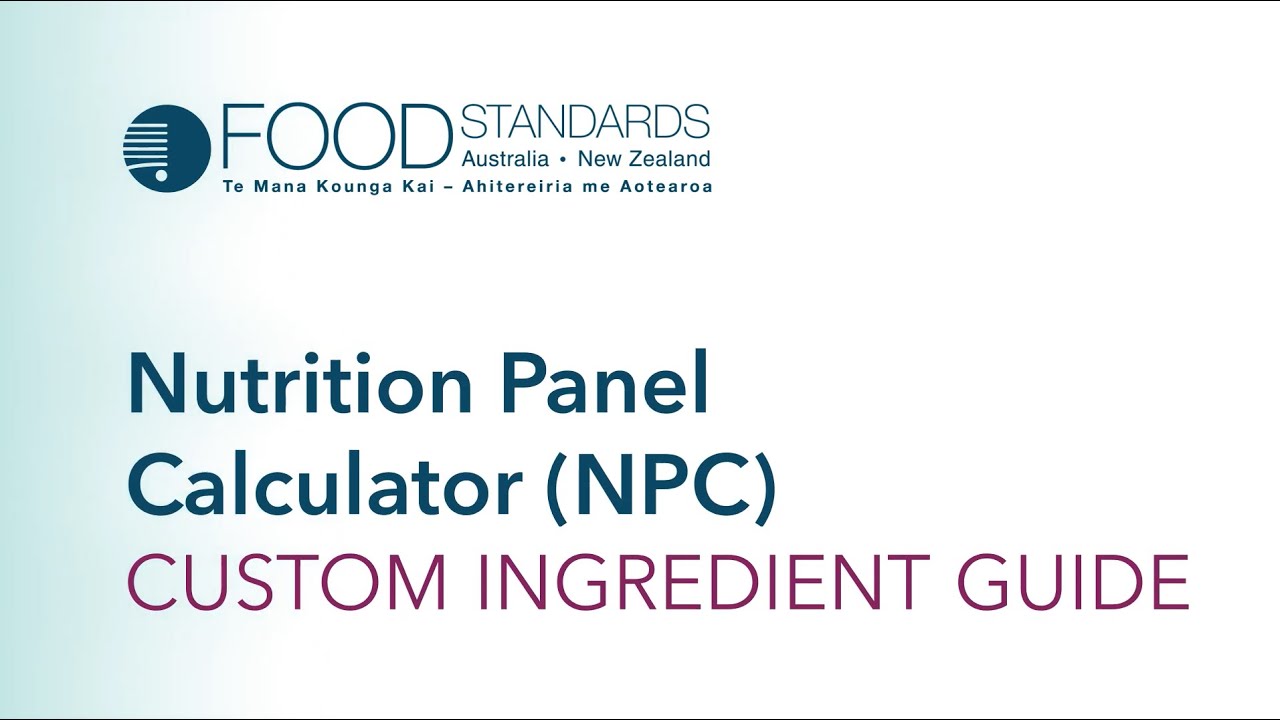 Nutrition Panel Calculator (NPC) - Custom Ingredient Guide - YouTube