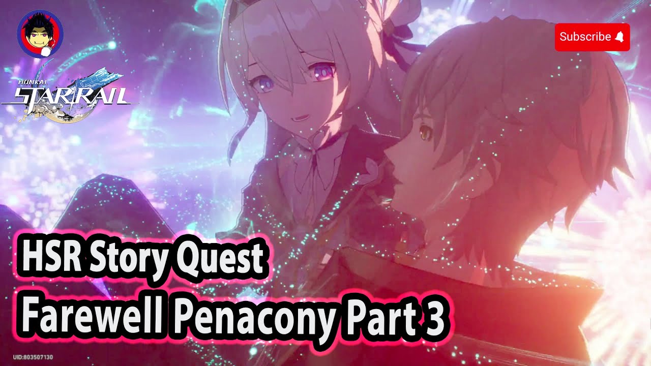 HSR 2.2 Penacony: Farewell Penacony Part 3 @HonkaiStarRail - YouTube