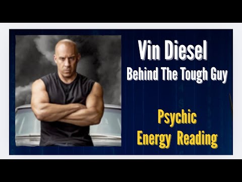 Behind the Veil Psychic Energy Read on Vin Diesel - YouTube