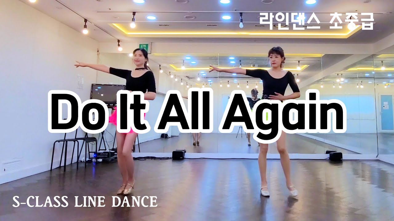 Do It All Again Line Dance / 라인댄스 초중급 / Gary O'Reilly (IRE) & Maggie ...
